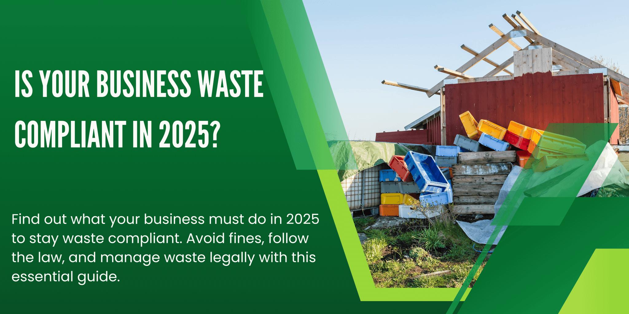 Is Your Business Waste Compliant in 2025?